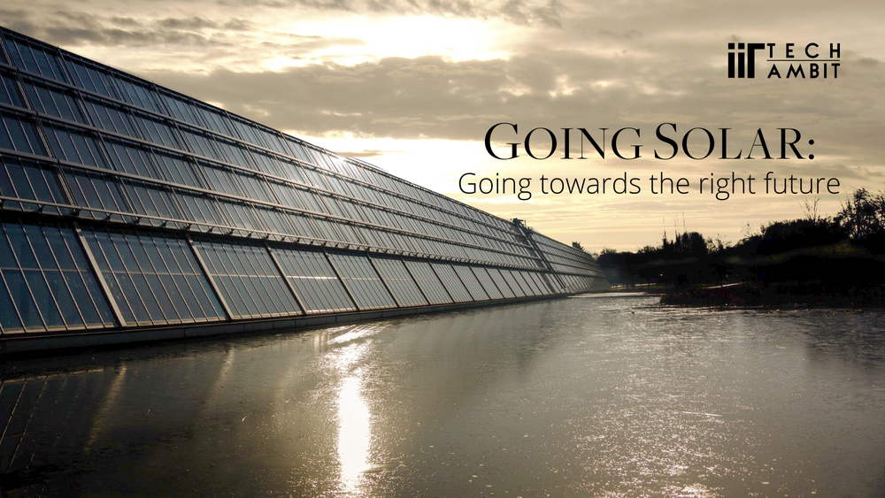 Going solar-going towards the right future